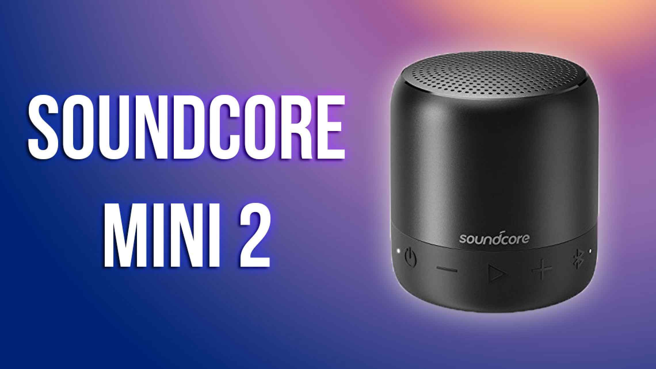 Anker SoundCore Mini 2 - The new waterproof pocket-sized Anker ...